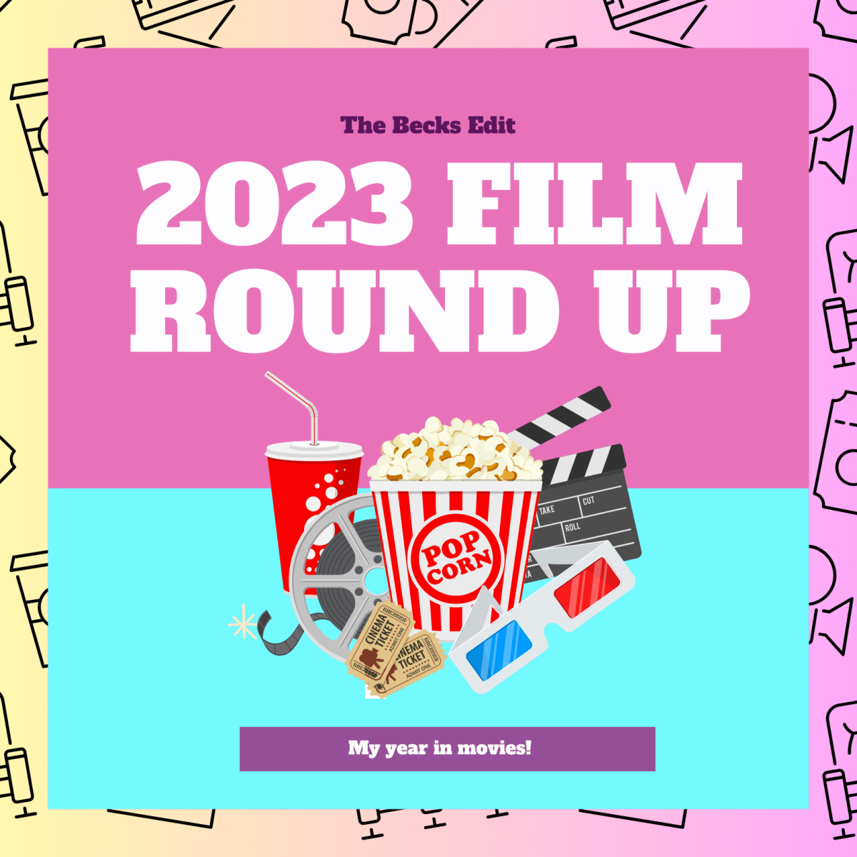 2023 Film Round-Up – THE BECKS EDIT